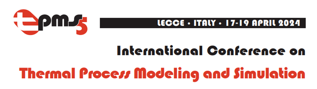 TPMS-5 - International Conference on Thermal Process Modeling and ...